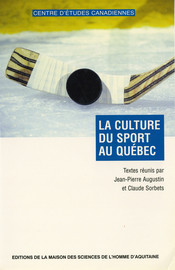 La culture du sport au Québec - La lente émergence d'une culture ...